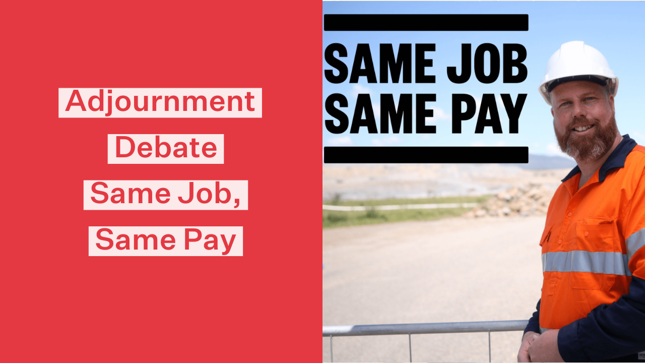 Adjournment Debate - Same Job, Same Pay